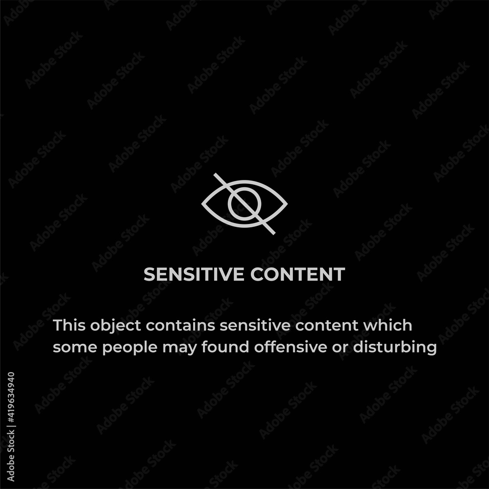 Sensitive Content Sign Warning For Website and Social Media Photos Images Videos Dark Background ...