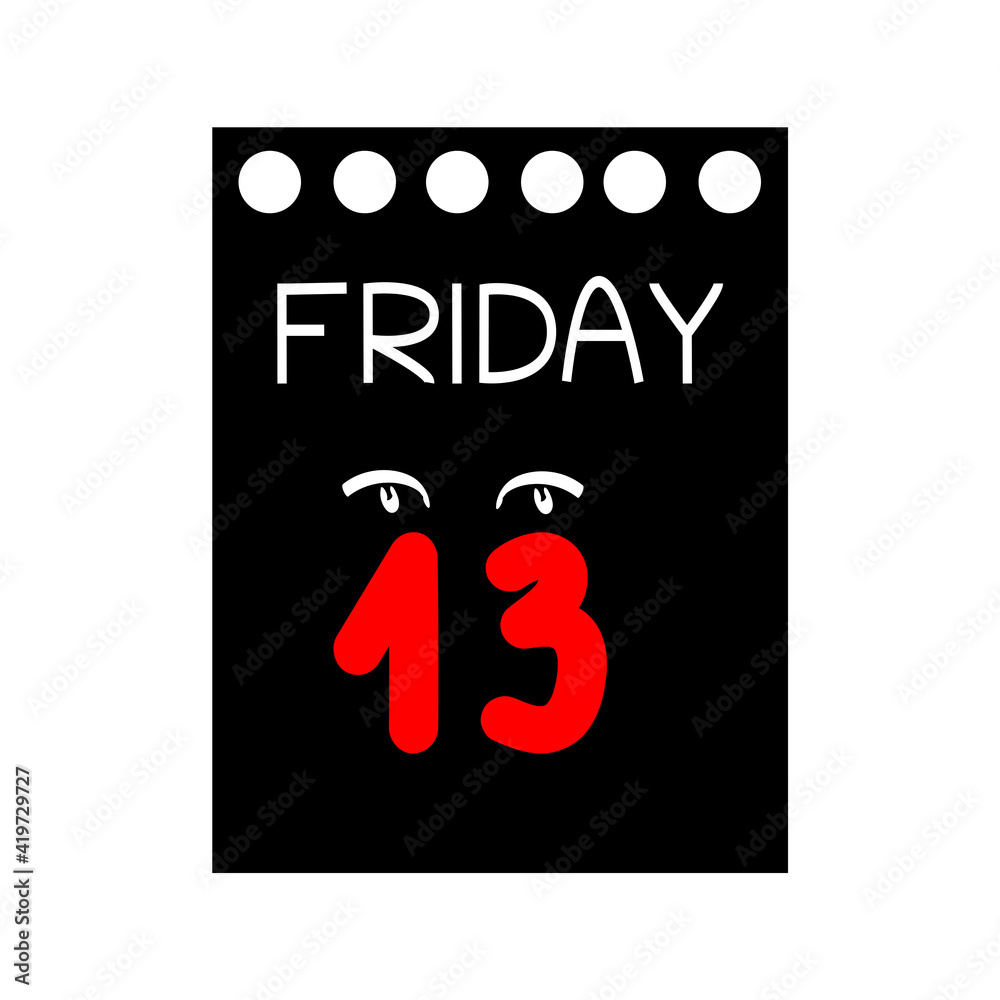 Friday the 13th, Black calendar sheet with sharp numbers and an outline ...