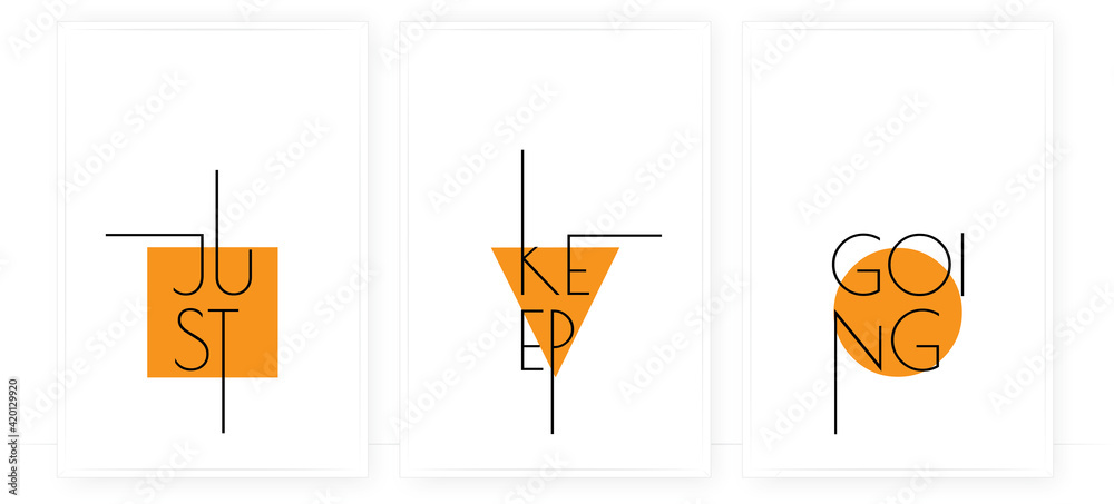 Just keep going, vector. Motivational inspirational life quotes ...