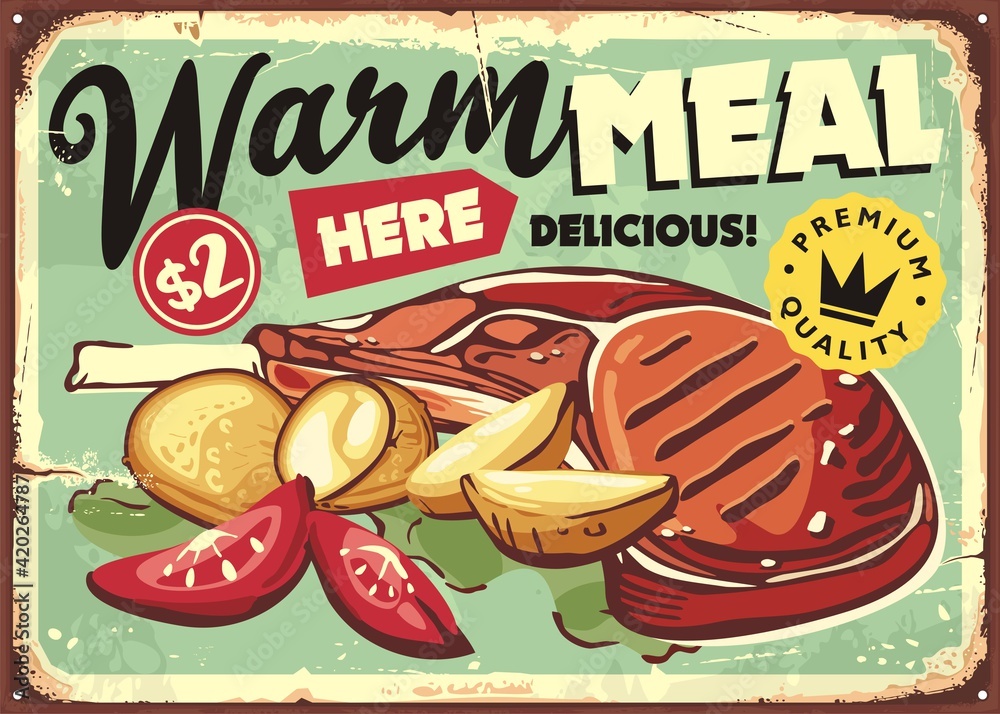 Warm meal here retro diner sign with delicious food. Pork loin steak ...