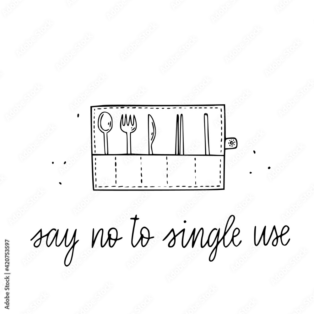vector hand drawn reusable cutlery doodle illustration with say no to ...
