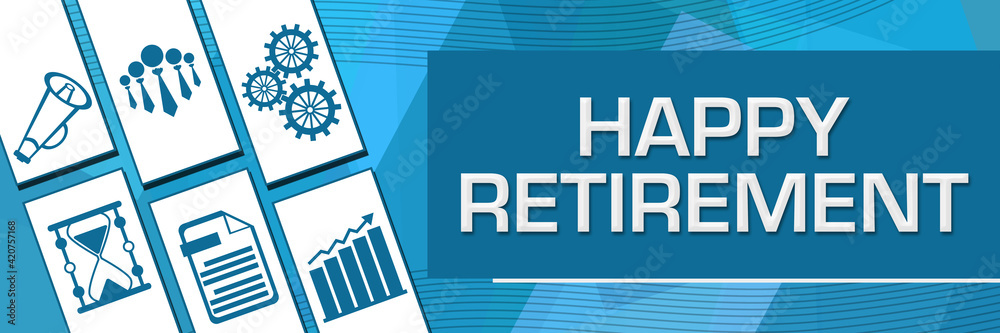 Happy Retirement Random Shapes Blue Business Symbols Background Stock ...