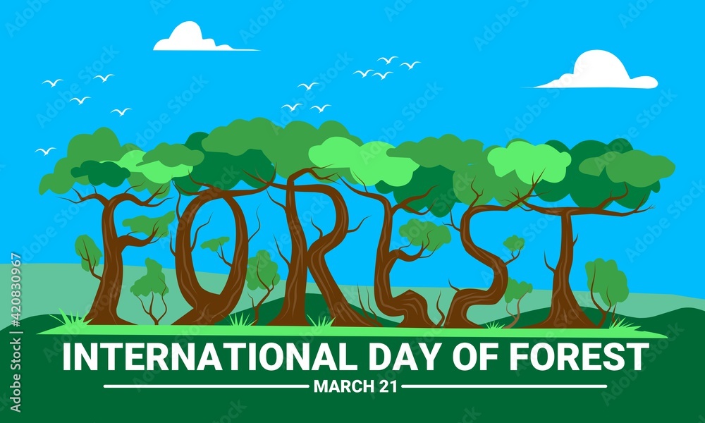 Vector illustration of international forest day, as a background ...