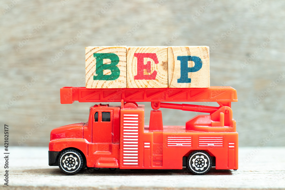 Fire ladder truck hold letter block in word BEP (Abbreviation of ...