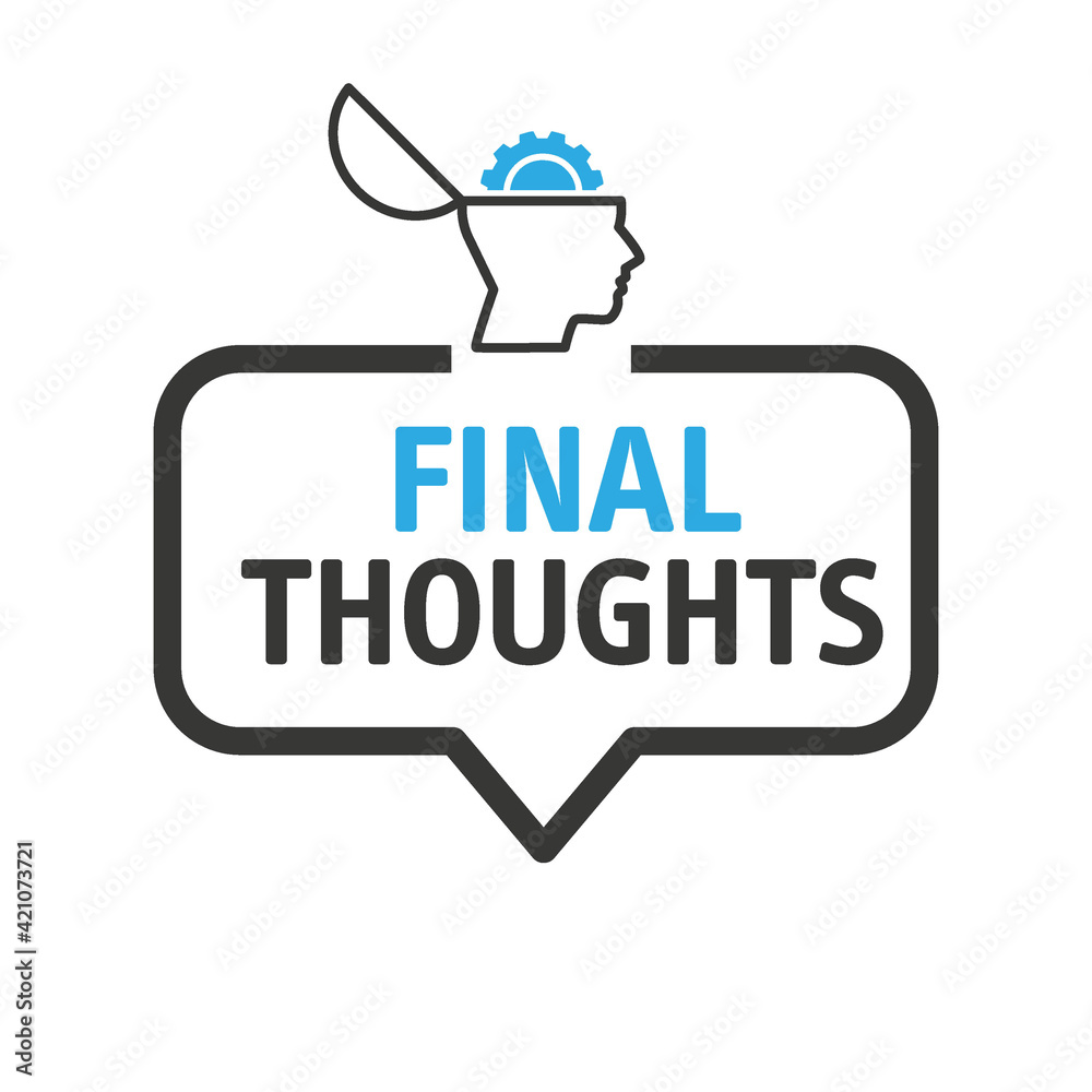 Speech bubble - final thoughts - Vector Illustration Stock Vector ...