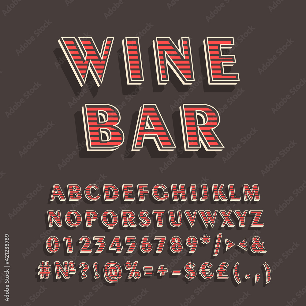 Wine bar vintage 3d vector alphabet set. Retro bold font, typeface. Pop ...