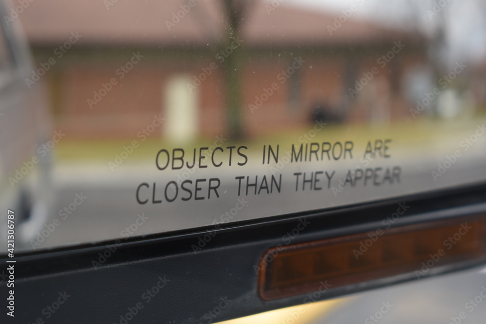 Objects In Mirror Are Closer Than They Appear Stock Photo | Adobe Stock