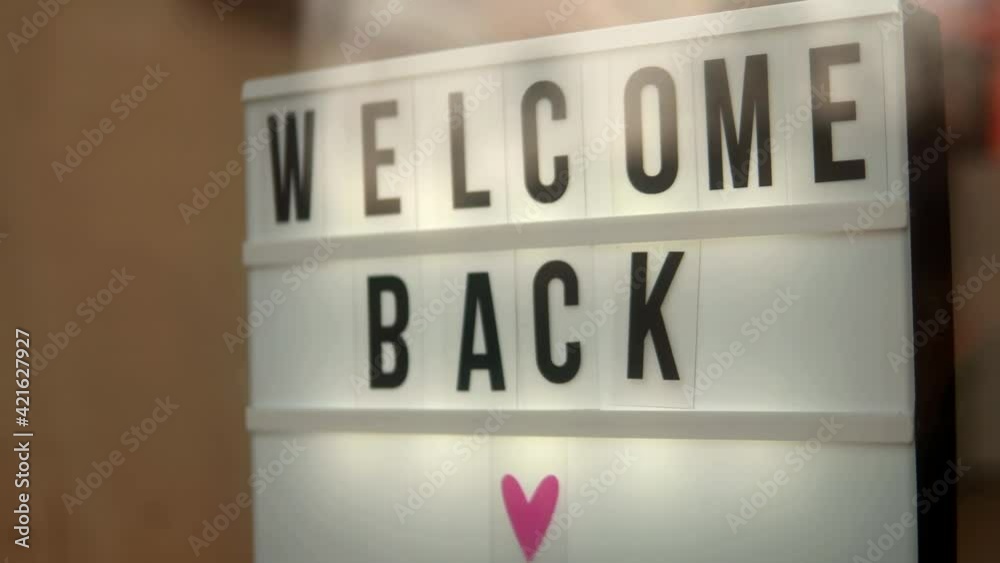 Welcome Back Sign Of A Business Reopening After Covid-19 Lockdown Stock ...