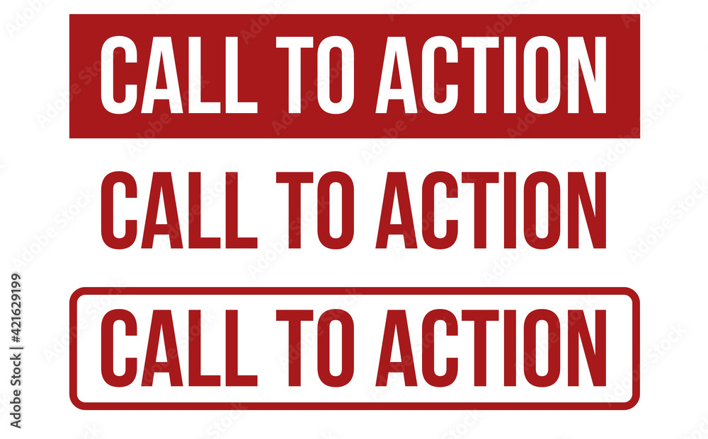 Call to action rubber stamp, stamp illustration for manual use, graphic ...