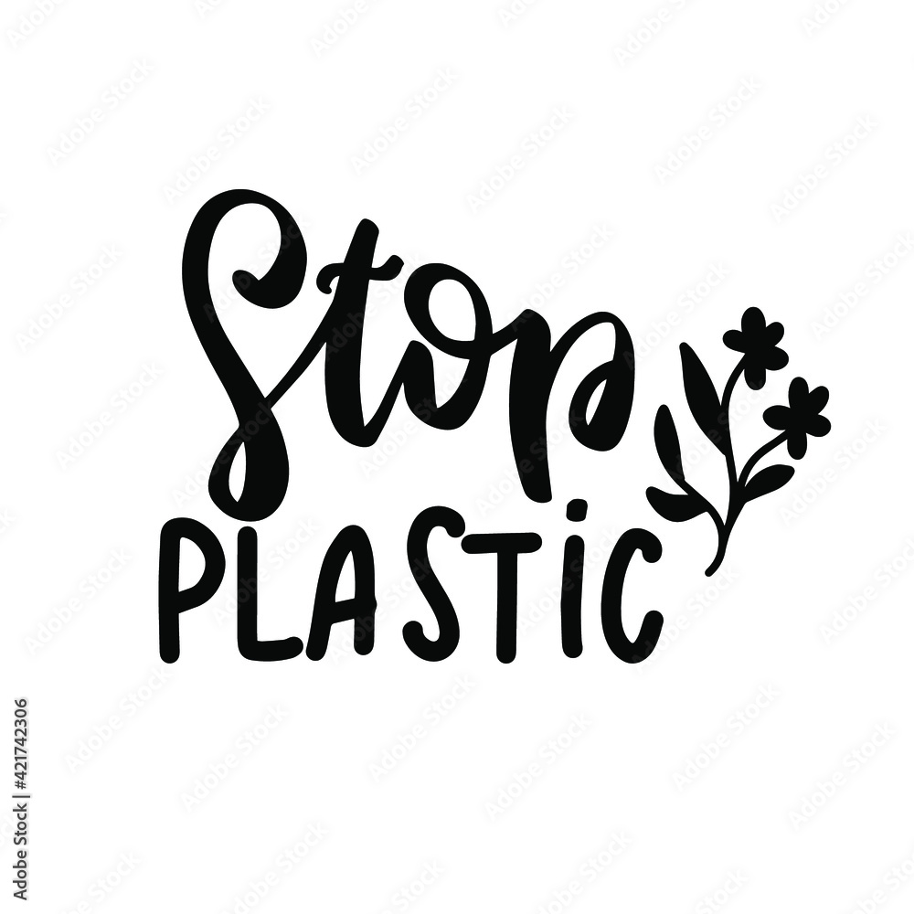 Stop plastic. Waste sorting. Eco friendly concept. Hand lettering ...