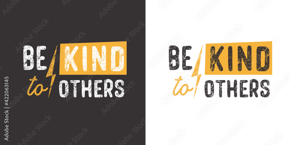 Be Kind to others. Positive handwritten with brush typography ...