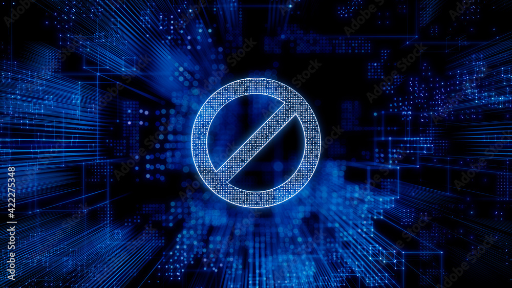 Restricted Access Technology Concept with Prohibition symbol against a ...