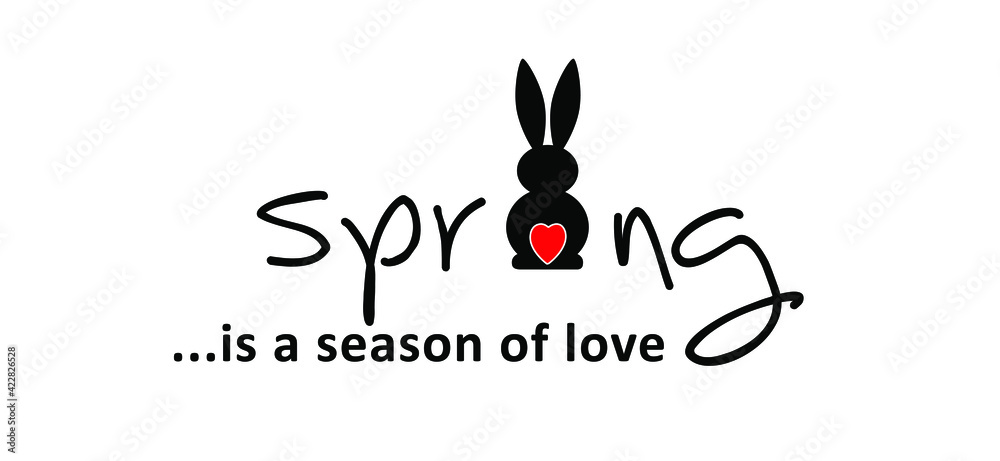 Slogan spring is a season of love. Let the spring begin Funny vector ...