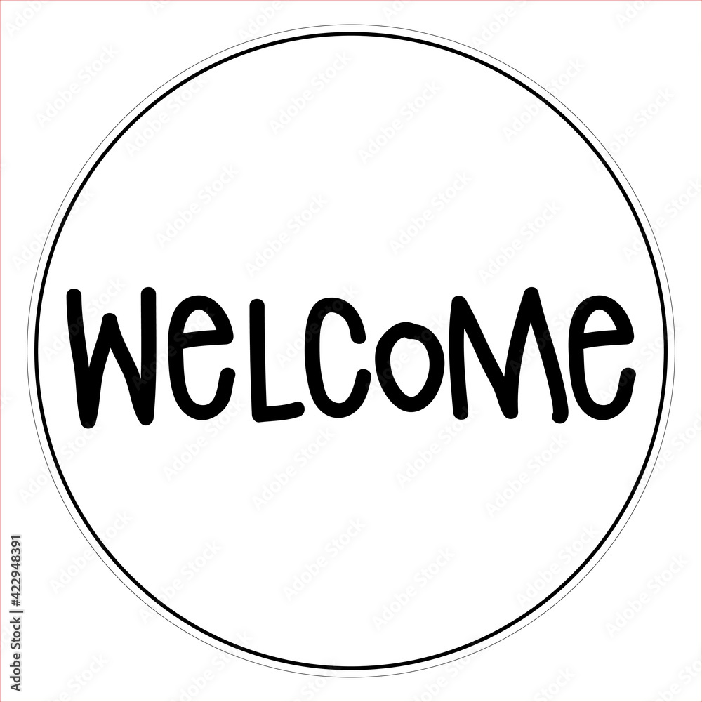 welcome hand lettering text black on white circle background. Modern ...