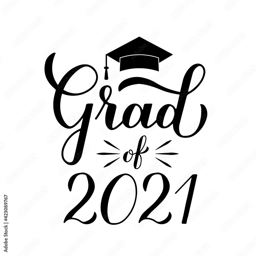 Grad of 2021 lettering with graduation cap isolated on white. Graduates ...