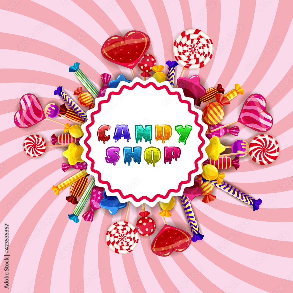 Candy Shop logo lable poster. Template background with colorful sweets ...