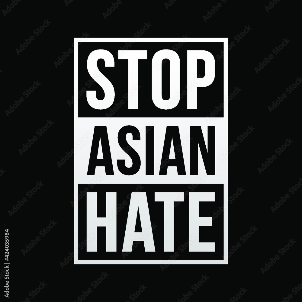 stop asian hate, modern creative banner, sign, design concept, social ...
