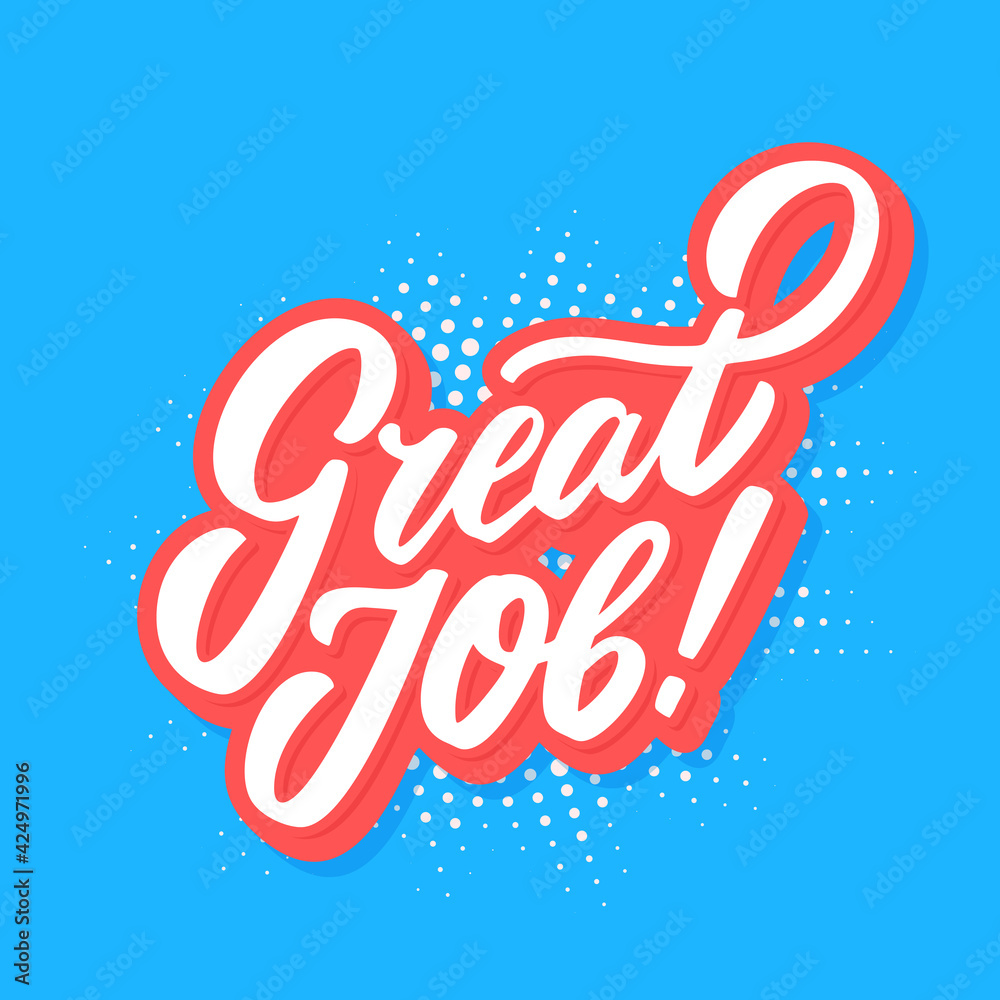 Great Job. Vector handwritten lettering card. Stock Vector | Adobe Stock