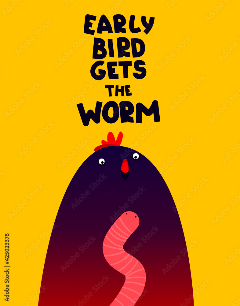 Early bird gets the worm vector illustration. English motivational ...