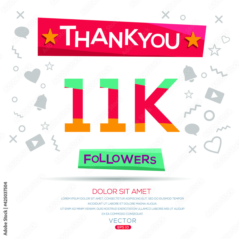 Creative Thank you (11k, 11000) followers celebration template design ...