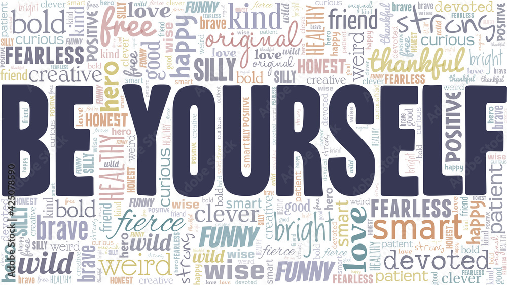 Be yourself vector illustration word cloud isolated on a white ...