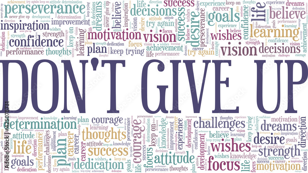 Don't give up vector illustration word cloud isolated on a white ...