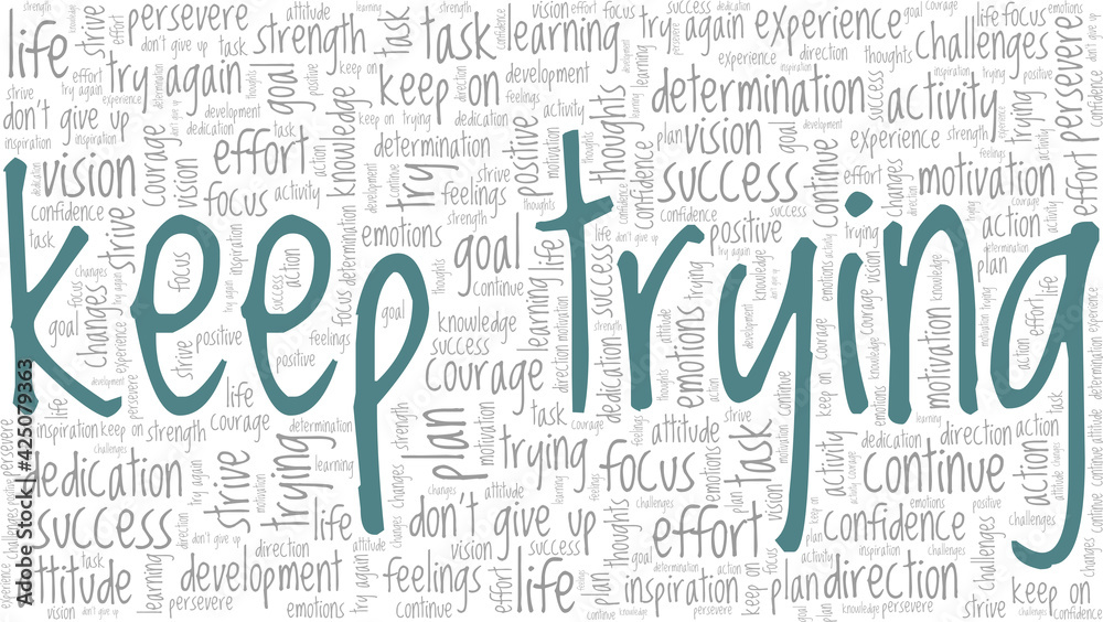 Keep trying vector illustration word cloud isolated on a white ...