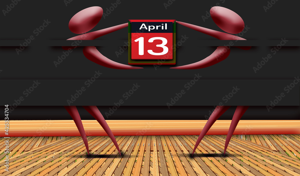 13 April. date ,day, month .calendar for the month of April, on black ...