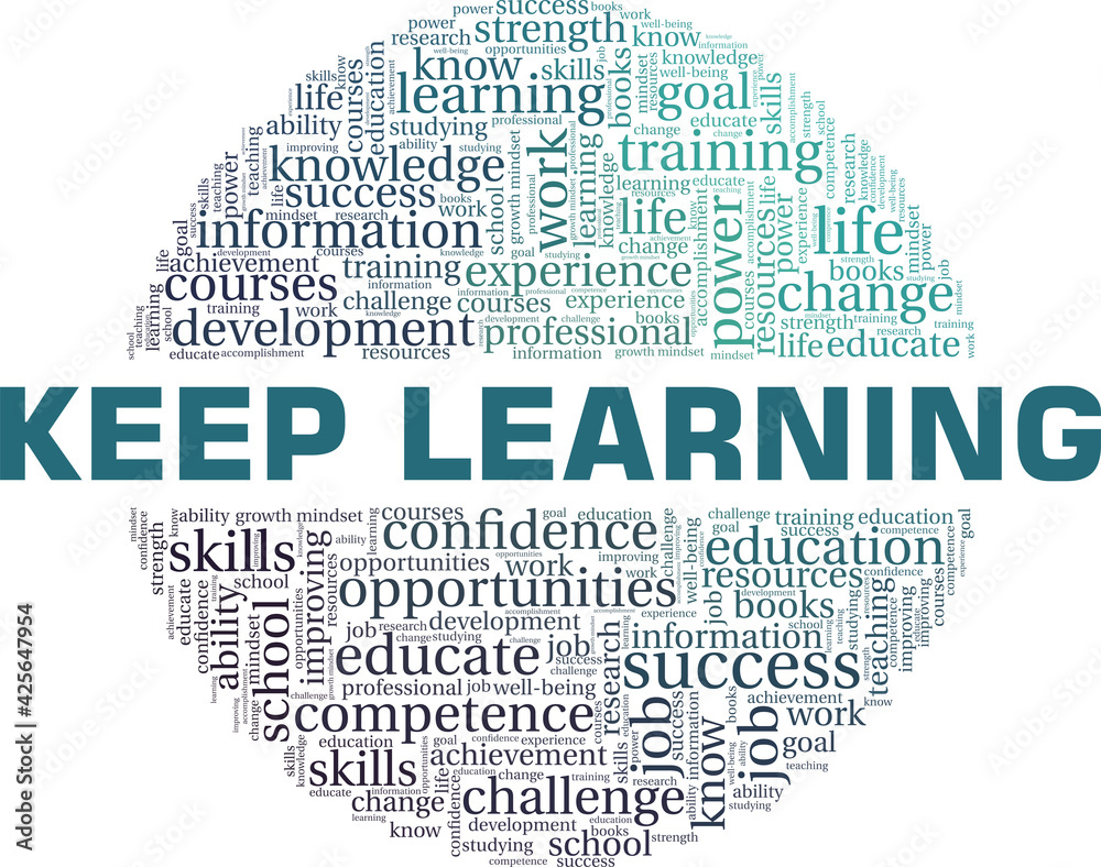 Keep learning vector illustration word cloud isolated on a white ...