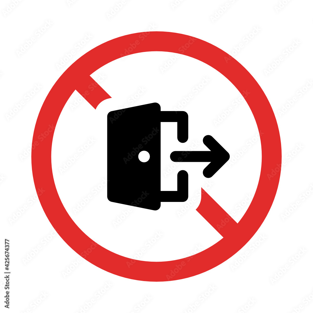 Poster Access prohibited, door forbidden, no exit, warning sign vector ...