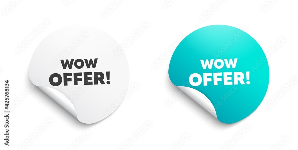 Wow offer. Round sticker with offer message. Special Sale price sign ...