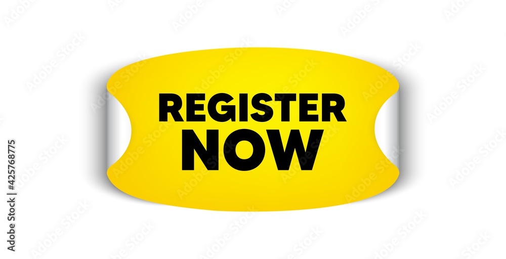 Register now. Adhesive sticker with offer message. Join today sign ...