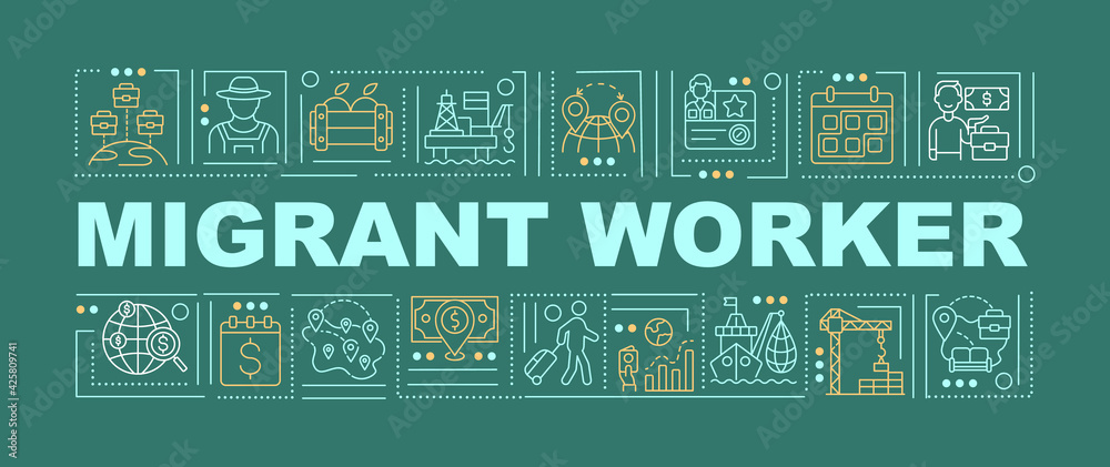 Migrant worker word concepts banner. Immigration for job. Recruitment o ...