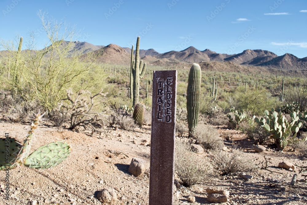 Trail Closed sign in Saguaro National Park near Tucson, Arizona ...