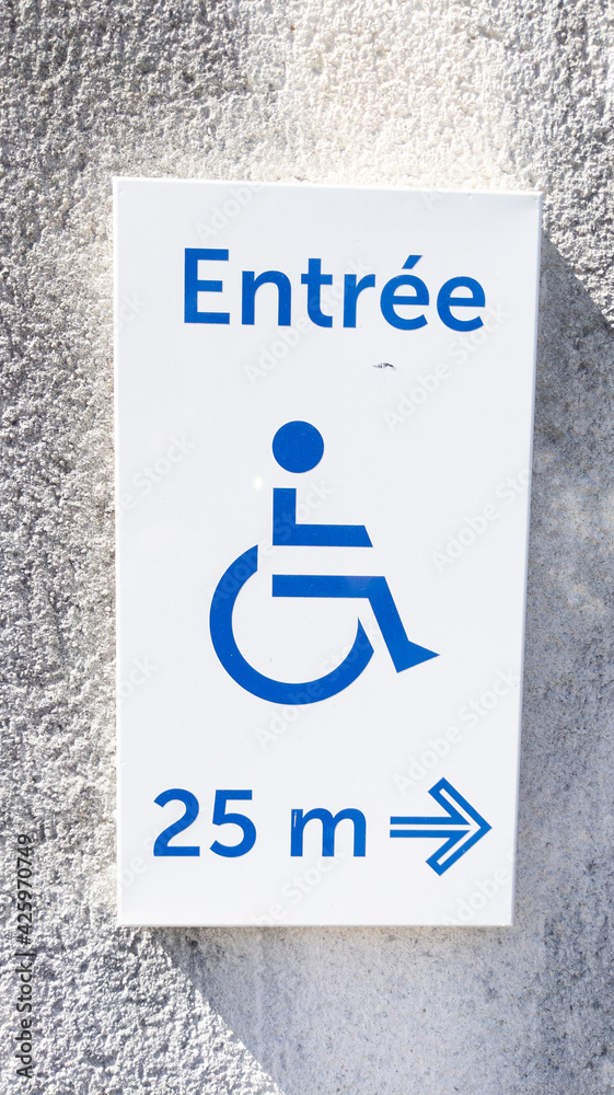 disabled accessible entree french text means entry sign posting with ...
