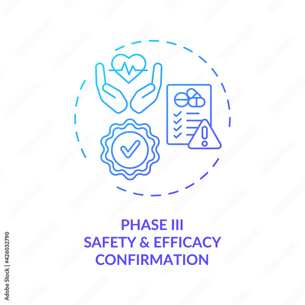 Safety and efficacy confirmation concept icon. Trials phase 3 idea thin ...