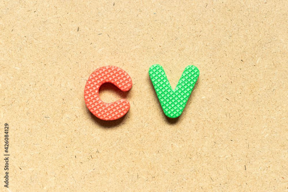 Foam alphabet letter in word CV (Abbreviation of curriculum vitae) on ...