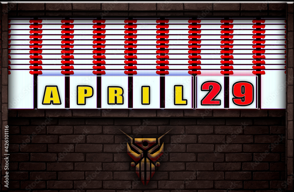 April 29. date ,day, month .calendar for the month of April, on Bricks ...
