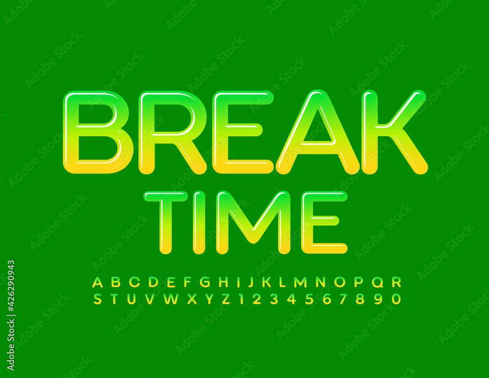 Vector modern sign Break Time. Gradient color Font. Set of glossy ...