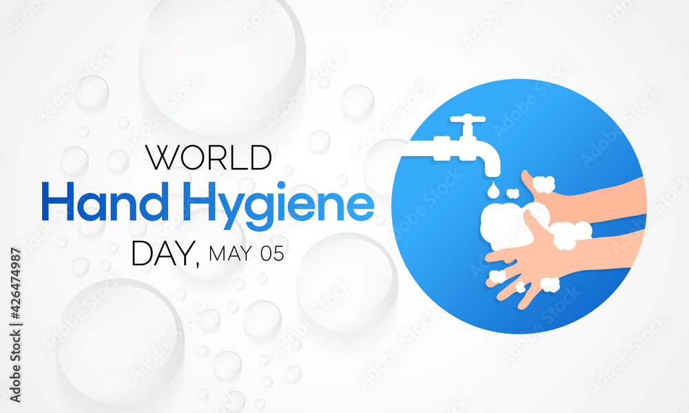 World Hand hygiene day is observed every year on May 5, the Day ...