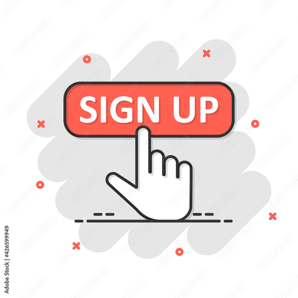 Sign up icon in comic style. Finger cursor vector cartoon illustration ...