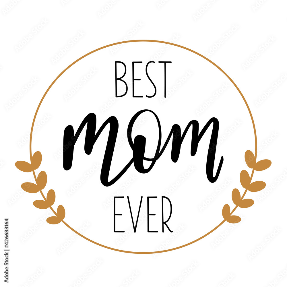 Best Mom Ever Quotes