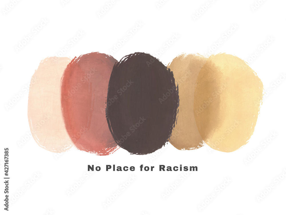 Stop racism. No place for racism. Anti-racist campaign. Abstract ...