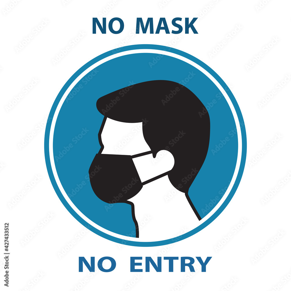 NO MASK NO ENTRY warning sign vector for use to notice to people or ...
