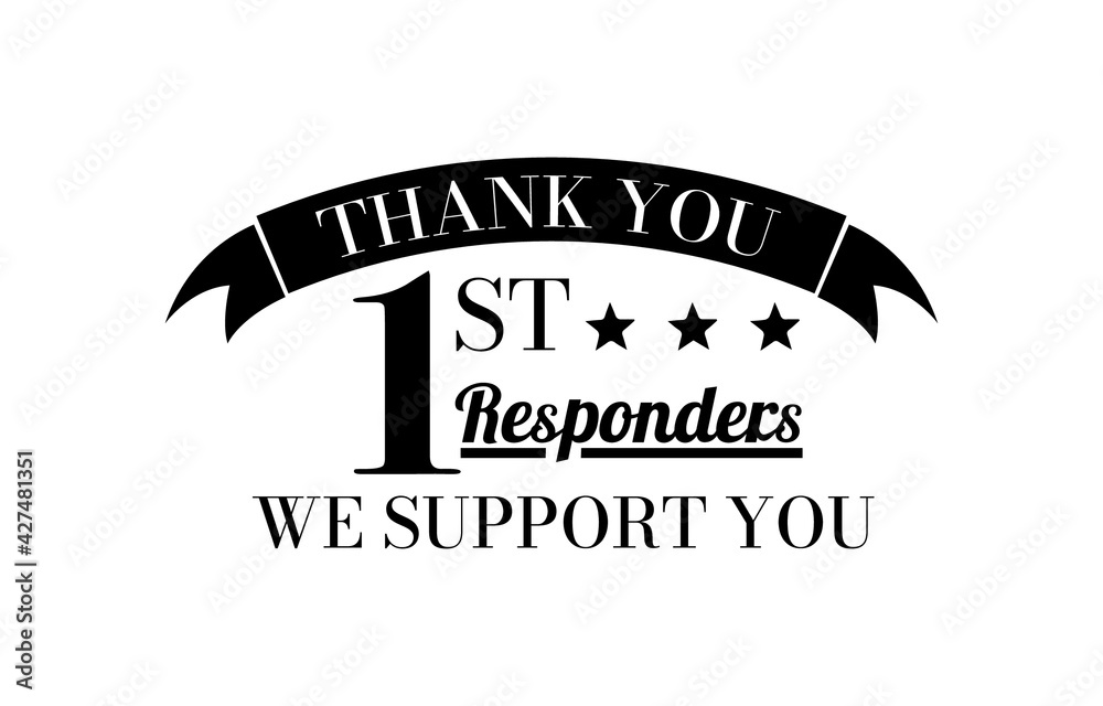Thank You First Responders, Typography for print or use as poster, card ...