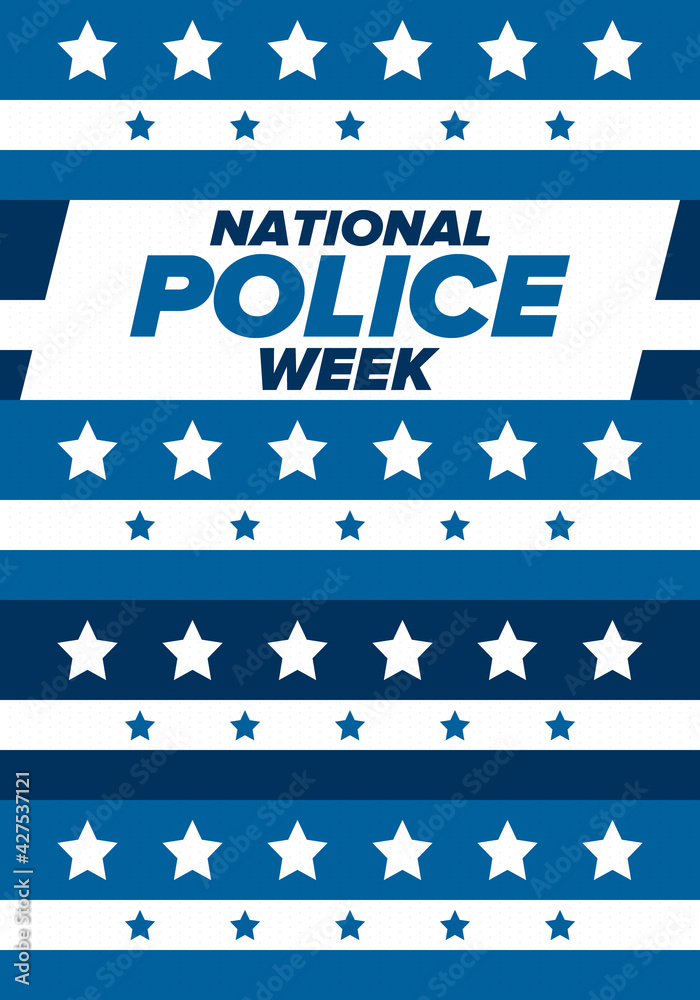 National Police Week in May. Celebrated annual in United States. In ...