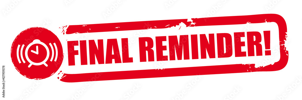 FINAL REMINDER Rubber Stamp over a white background Stock Vector ...