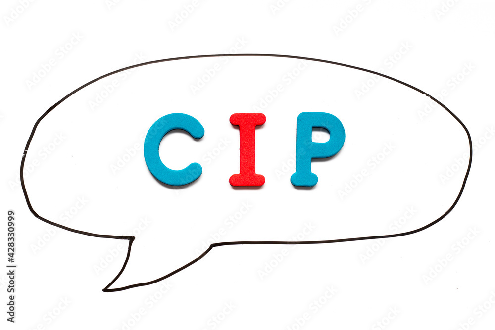Alphabet letter with word CIP (Abbreviation of Carriage and Insurance ...
