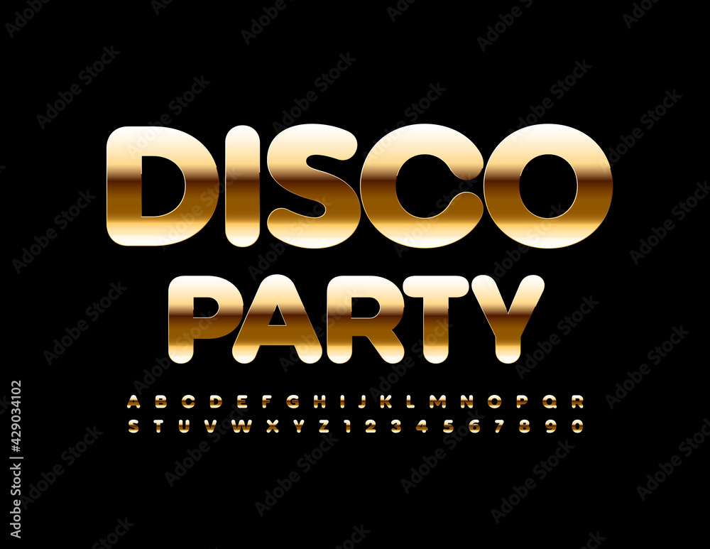 Vector bright flyer Disco Party. Chic Golden Font. Luxury Alphabet ...