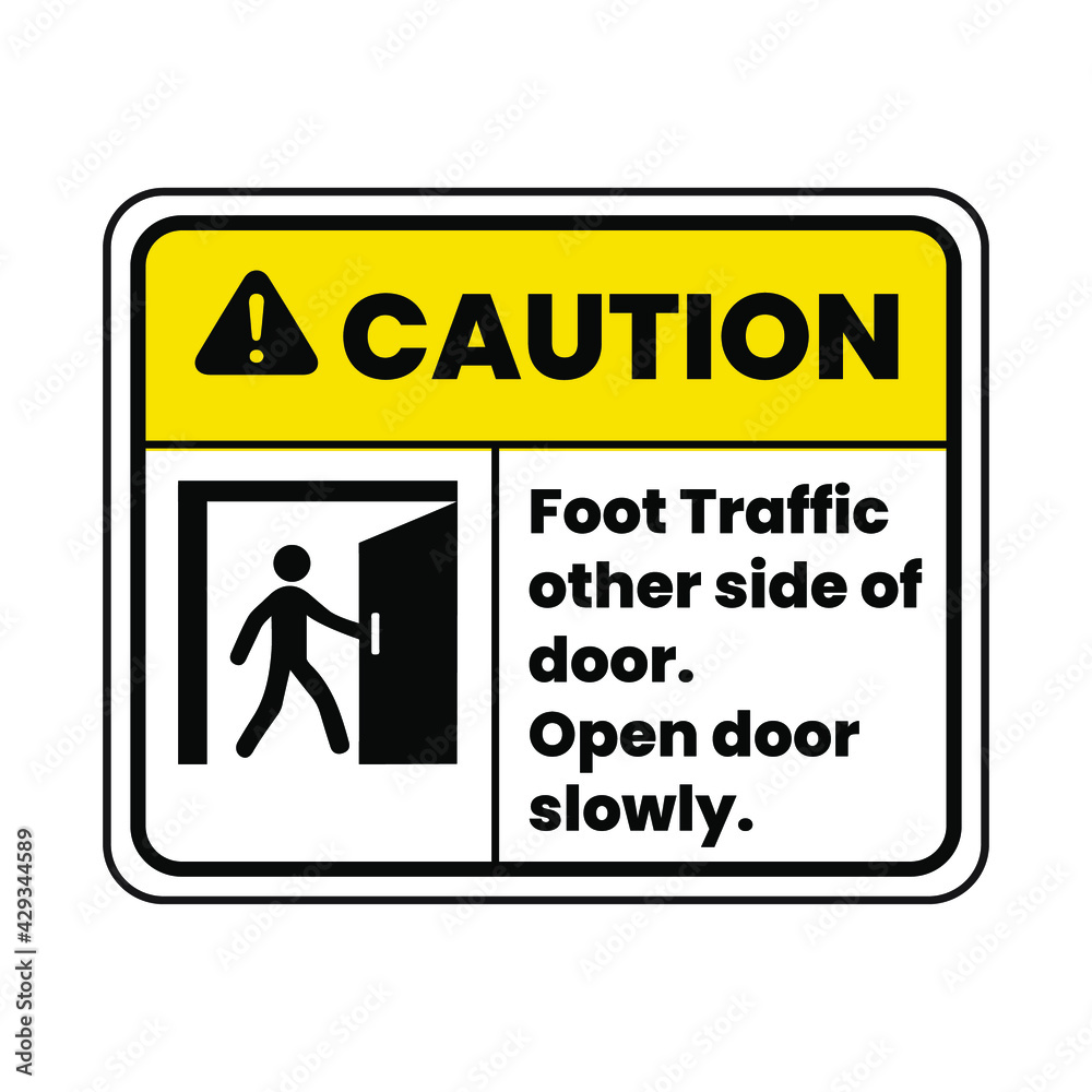 Caution foot traffic other side of door. Open door slowly. Eps 10 ...